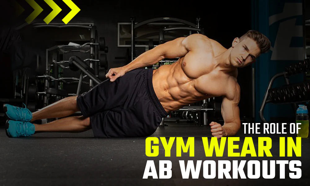 Get Your Fitness Goals: The Role of Gym Wear in Ab Workouts – Gravity Force